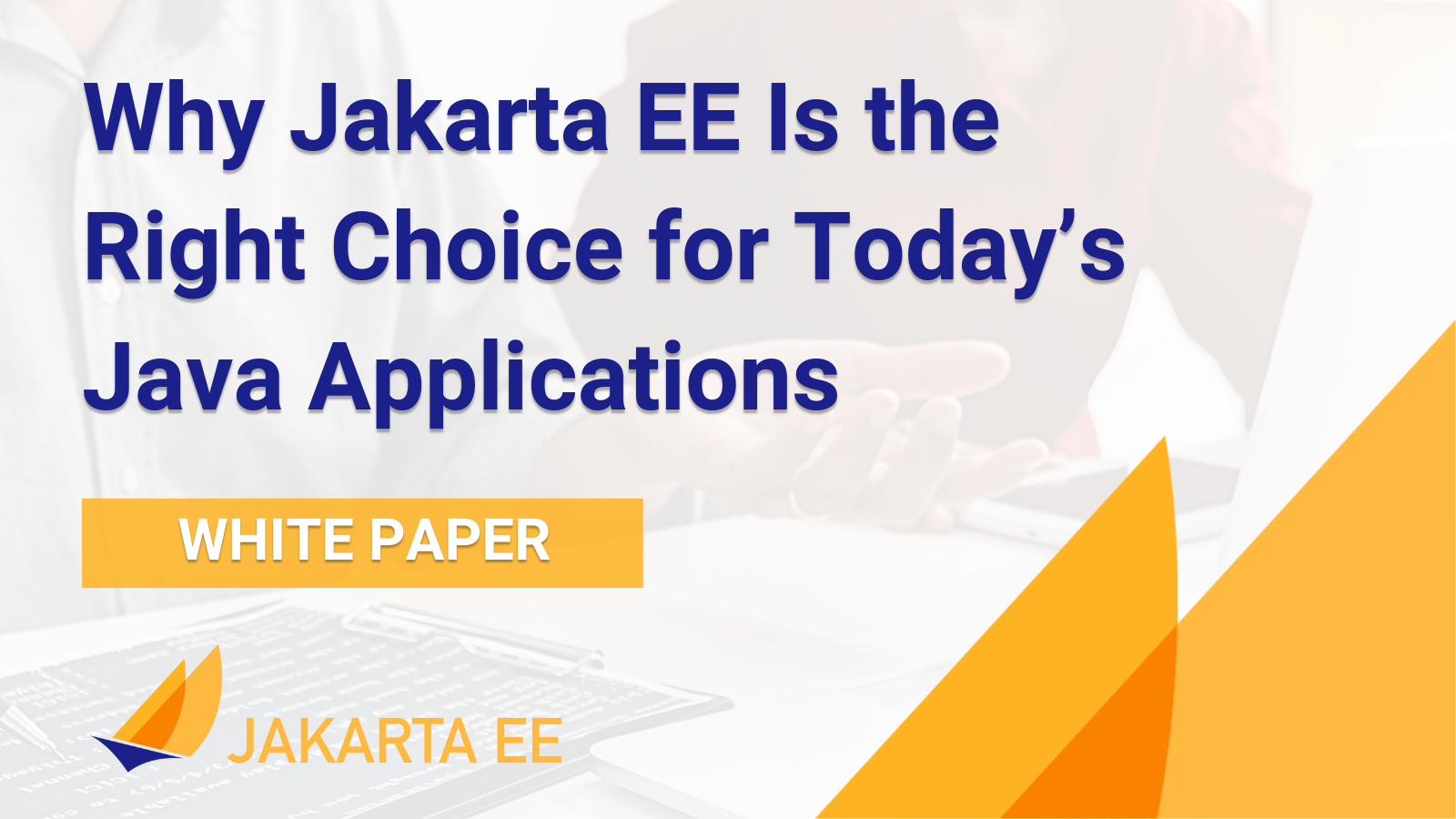 White Paper: Why Jakarta EE Is the Right Choice for Today's Java ...